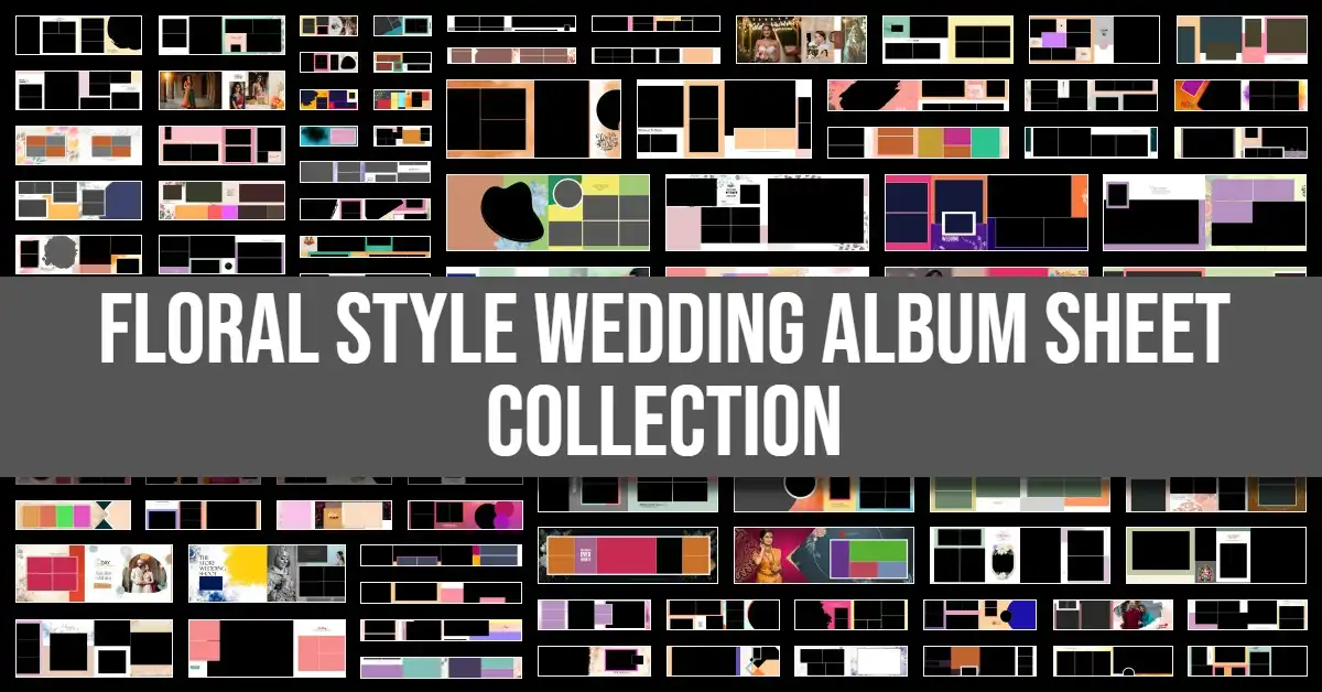 Floral Style Wedding Album Sheet Collection - Karki Techs