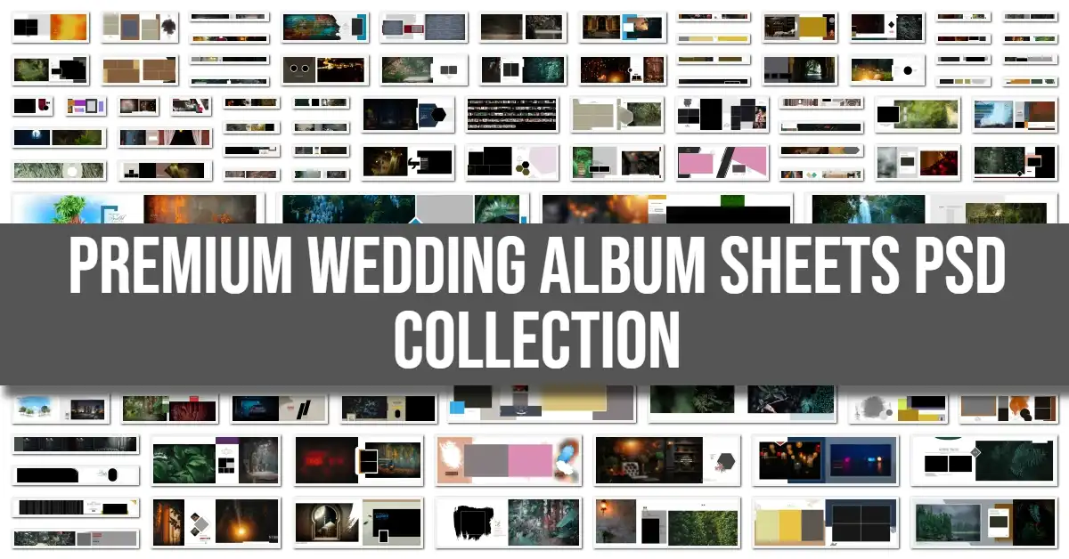 Premium Wedding Album Sheets PSD Collection[JUNE-2025] - Karki Techs